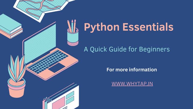 Python Essentials A Quick Guide For Beginners Ppt