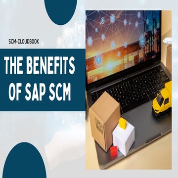 The Benefits of SAP SCM | PPT