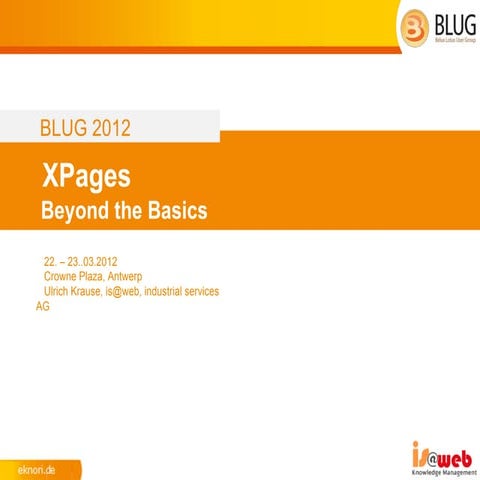 Xpages Beyond The Basics Ppt