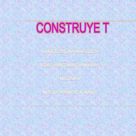 Construye t | PPTX