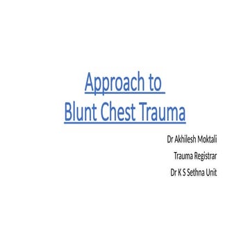 Approach to Blunt Chest Trauma - A Guide | PPTX