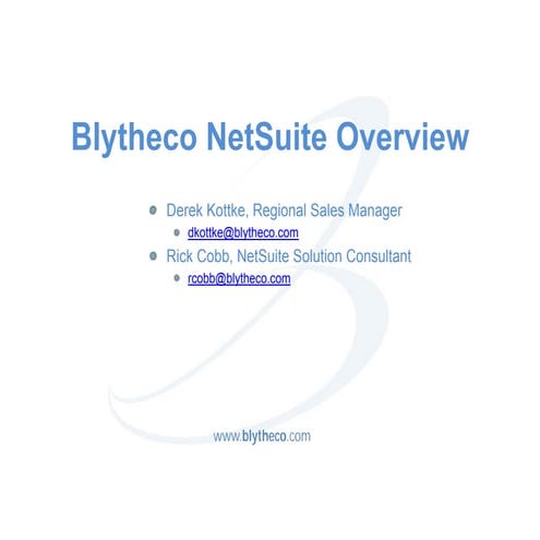 Blytheco NetSuite Overview Presentation | PDF | Cloud Computing | Internet