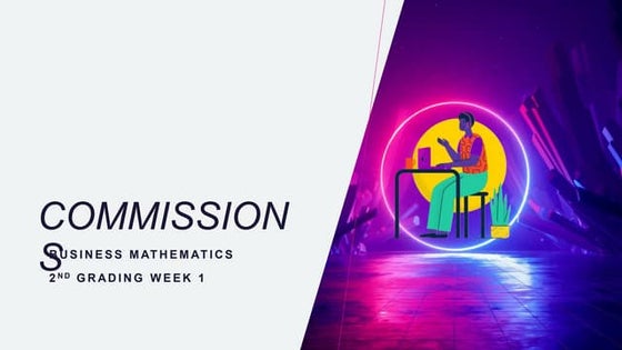 math 7 q1 8 COMMISSION.pptx Grade 7 lesson | PPTX