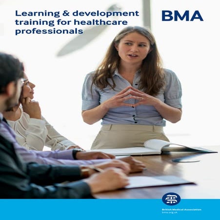 BMA Learning and Development training for Healthcare Professionals | PDF