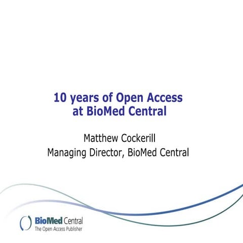 10 years of open access at BioMed Central | PPT