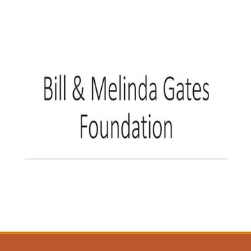 Bill & Melinda Gates Foundation | PPTX