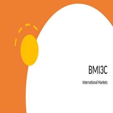 BMI3C International Markets to consider around the world | PPTX