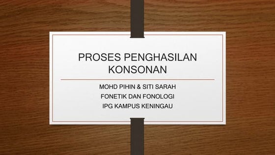 L2 bab 2- konsonan, gugusan konsonan | PPT