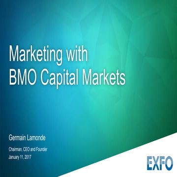 Marketing with BMO Capital Markets Jan 2017 | PPT
