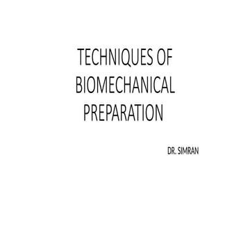 Techniques of Biomechanical preparation and different types | PPTX