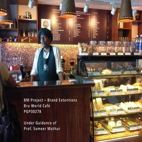 Brand extention - BRU World Cafe | PPTX