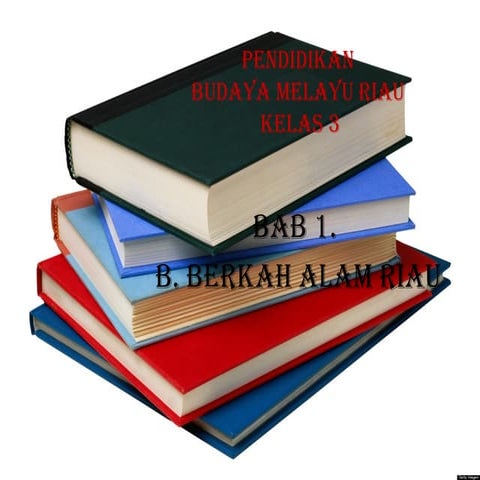 BMR BAB 1 PB 2 BUDAYA MELAYU RIAU KELAS 3 SD | PPTX