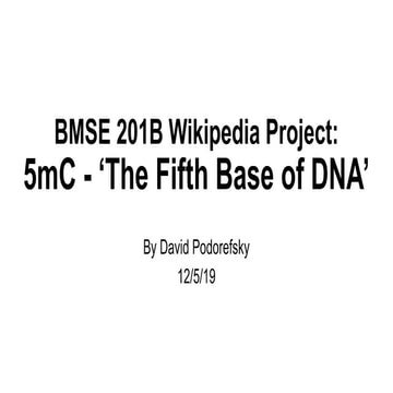Wikipedia of 5-Methylcytosine: 5mC - ‘The Fifth Base of DNA’ | PPTX
