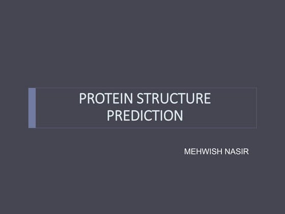 Protien Structure Prediction | PPTX