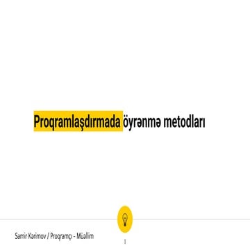 Proqramlaşdırmada öyrənmə metodları | PPT