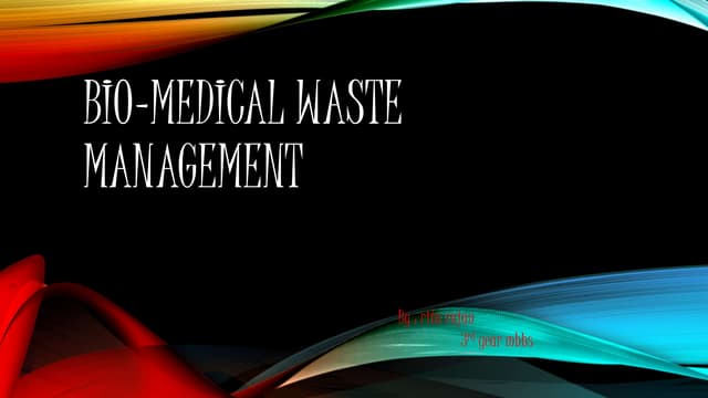 Waste management in hospital | PPT