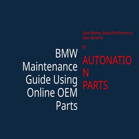 Top OEM Accessories to Upgrade Your BMW in 2025 | PPTX