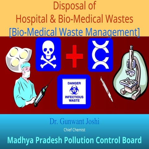 BIO MEDICAL WASTE MANAGEMENT-POWER POINT PRESENTATAION | PPT