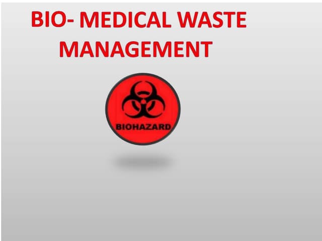 Bio medical waste segregation | PPTX