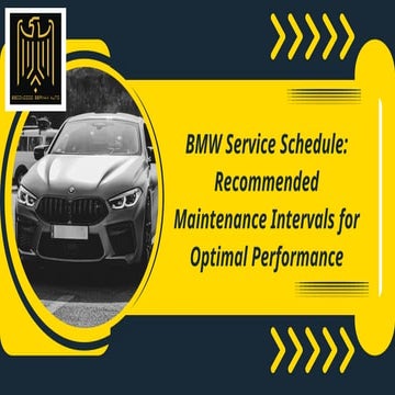 BMW Service Schedule Recommended Maintenance Intervals for Optimal ...