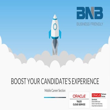 BNB Mobile Friendly - Oracle Taleo Mobile Career Section | PPT