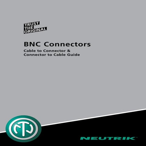 Bnc cable and connector guide 202105 | PDF