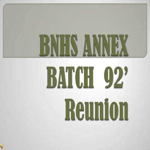 Bnhs Annex Batch 92’ | PPT