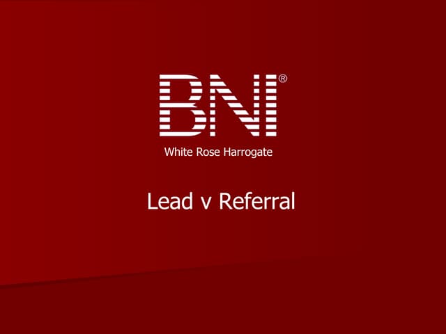 BNI Edu Slot - Types of referrals and how to announce them | PPTX