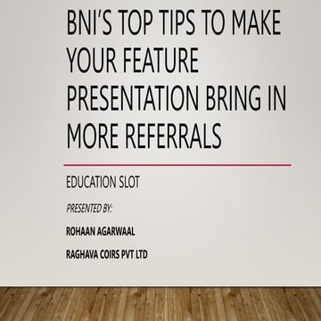 BNI’s top tips to make your Feature Presentation 11-12-19.pptx