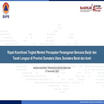 BNPB 27112025_v6 RTM Percepatan Penanganan Bansor Sumut, Sumbar, dan ...