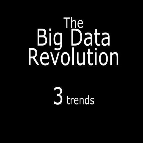 From Paris Hilton to Walmart: welcome to the Big Data Revolution | PPTX