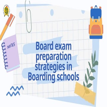 Board exam preparation strategies in Boarding schools.pptx