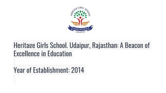 Heritage Girls School, Education at Heritage girls school