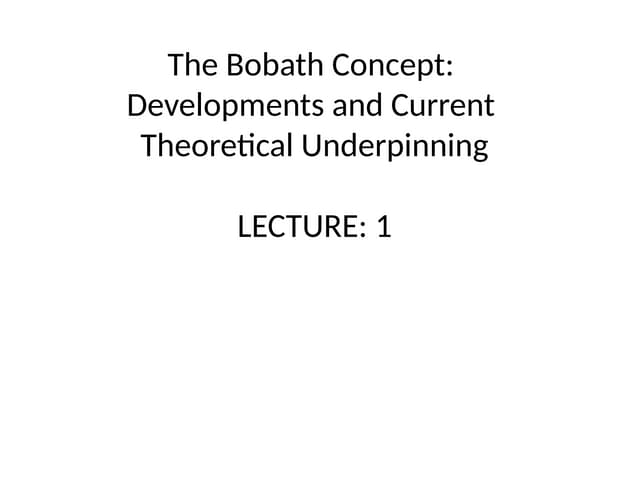 Bobath approaches | PPT