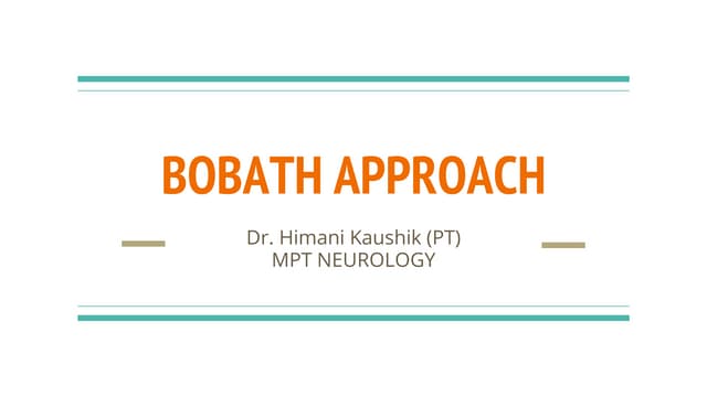 Bobath approaches | PPT