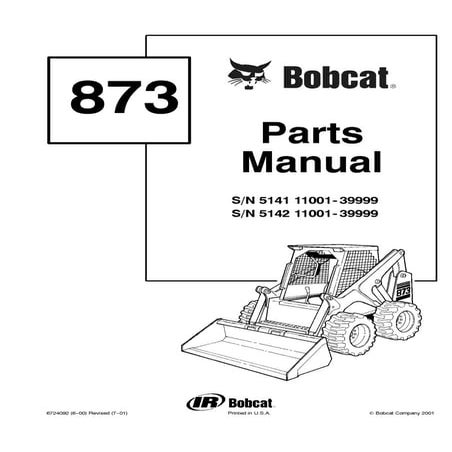 Bobcat 873 f series skid steer loader parts catalogue manual (sn 5142 ...