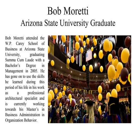 Bob Moretti - Arizona State University Graduate | PPT
