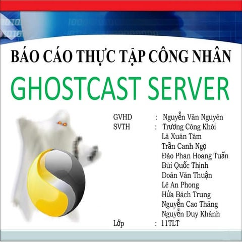 Báo cáo thực tập công nhân ghostcast server | PDF