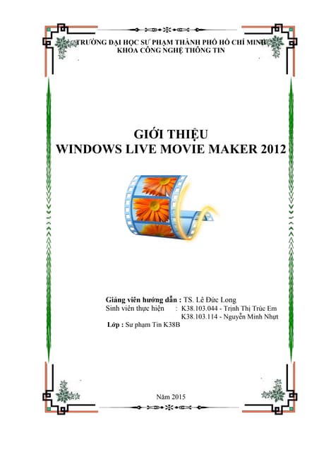 Chủ đề 02: Windows live movie maker | PPTX