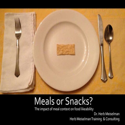 Meals vs. Snacks - Presentation at Institut Paul Bocuse | PPTX
