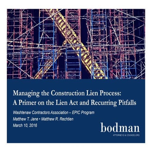 Managing the Construction Lien Process: A Primer on the Lien Act and ...