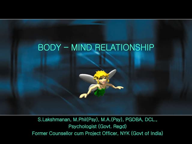Body mind relationship | PPTX