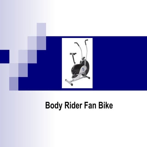 Body rider-fan-bike.ppt