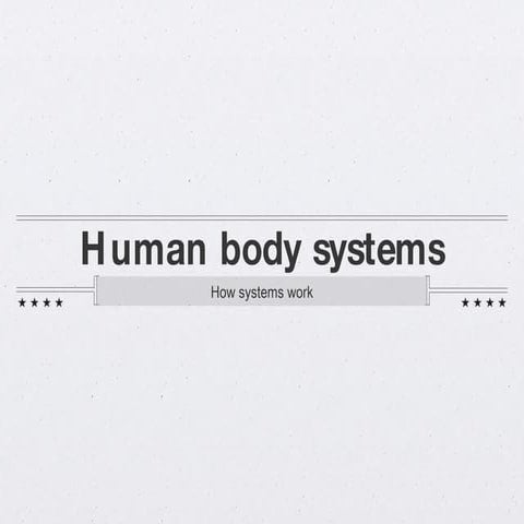 Body Systems Presentation | PPT