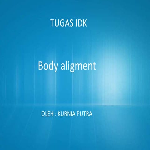 Body aligment | PPTX