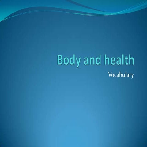 Body and health | PPTX