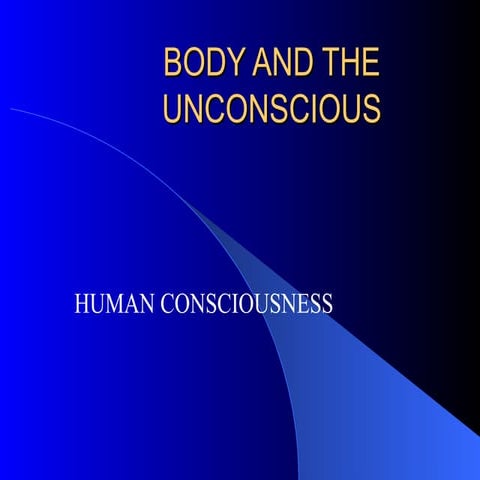 BODY AND THE UNCONSCIOUS Powerpoint Presentation | PPT