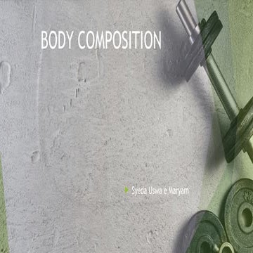 bodycomposition-210723184558 star presentation.ppt
