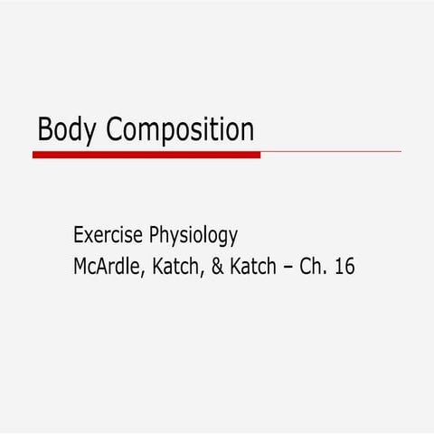 Body Composition( exercise physiology).pptx