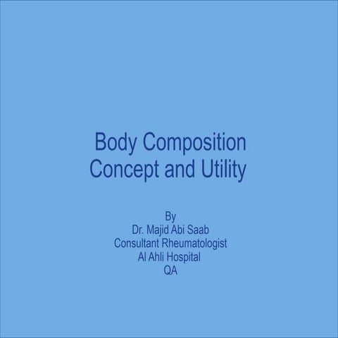 Body composition Concept and utility | PPT